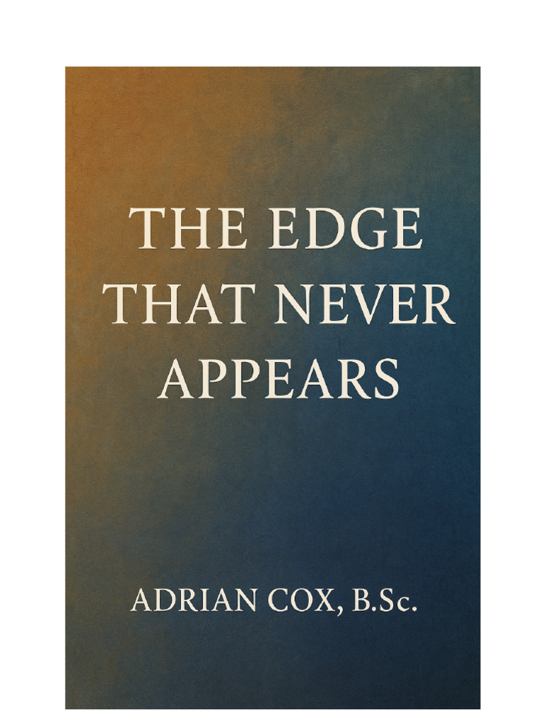 10 - The Edge That Never Appears | PDF | Experience | Emotions