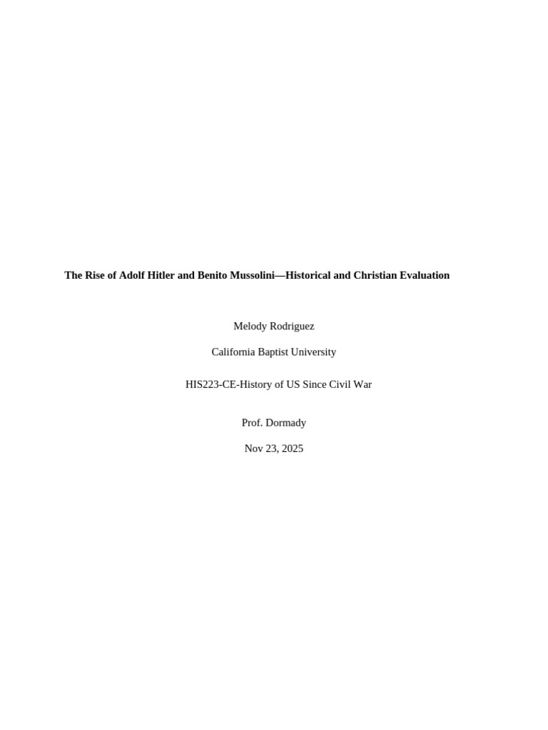 The Rise of Adolf Hitler and Benito Mussolini—Historical and Christian ...