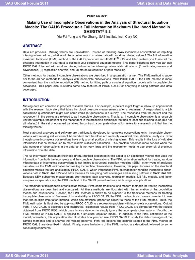 Making Use of Incomplete Observations in The Analysis of Structural Equation Models The CALIS ...