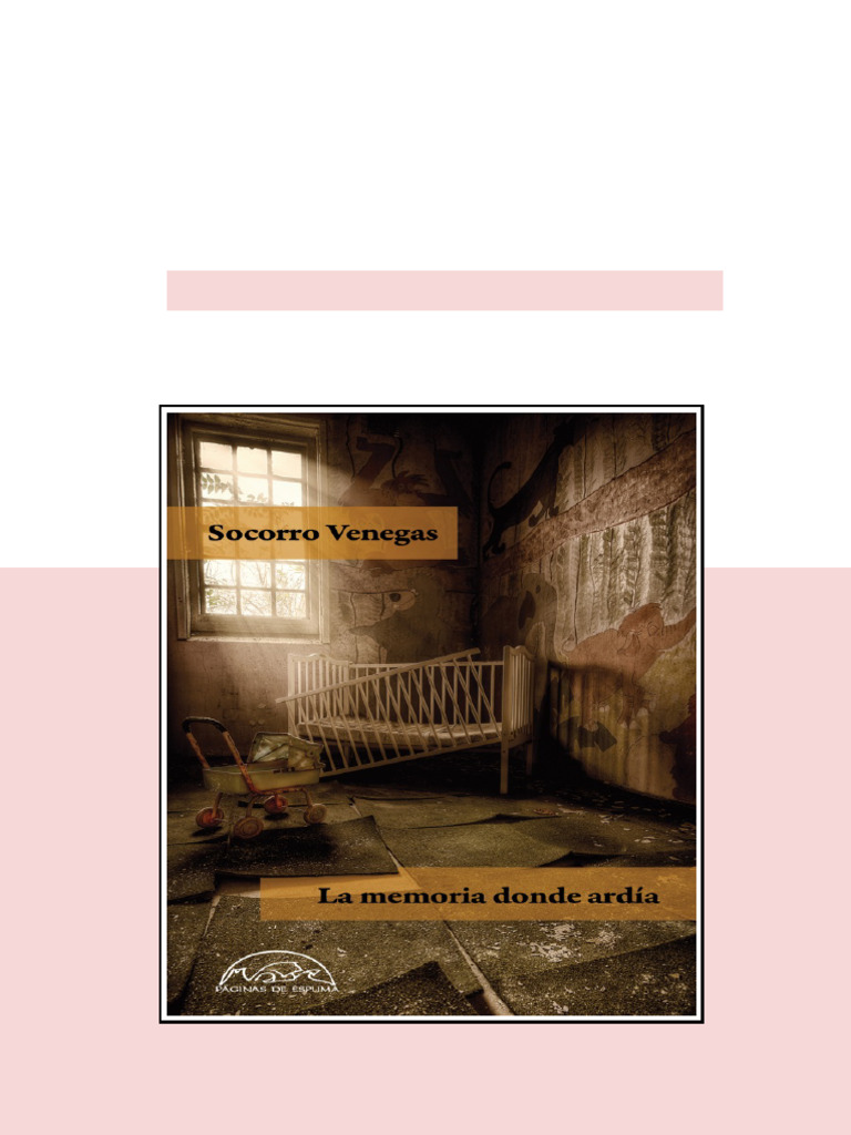 (Ebook) La memoria donde ardía by Socorro Venegas ISBN 9788483936450 ...