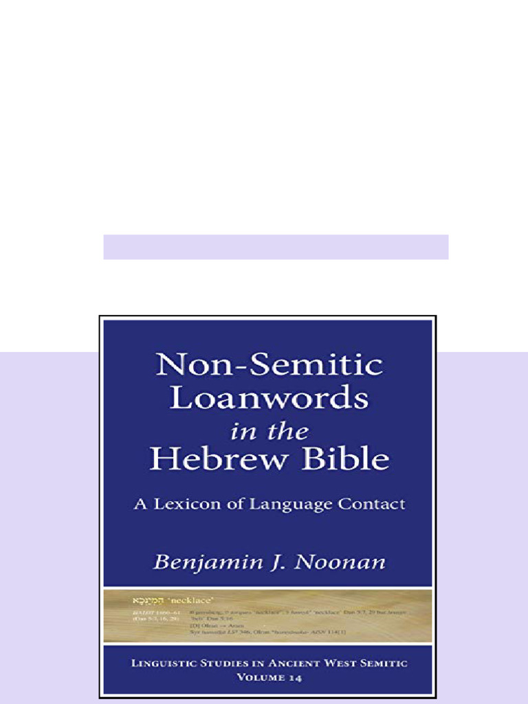 (Ebook) Non-Semitic Loanwords in the Hebrew Bible: A Lexicon of ...