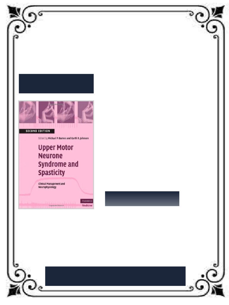 Upper Motor Neurone Syndrome and Spasticity Clinical Management and ...