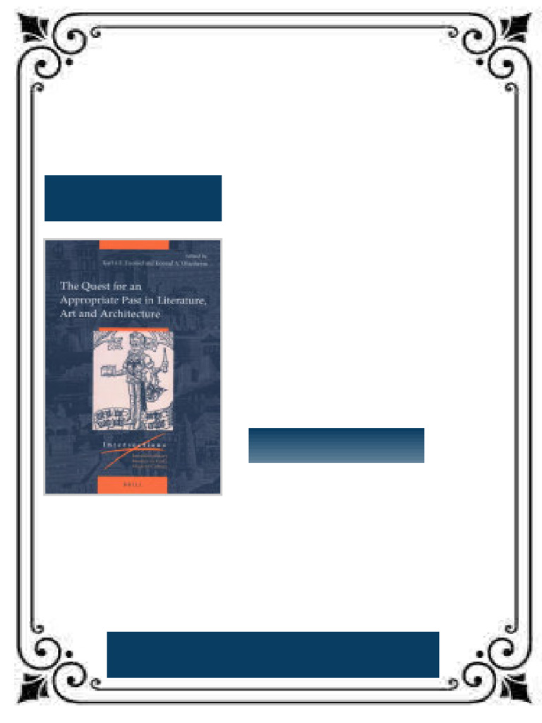 The Quest for an Appropriate Past in Literature Art and Architecture ...