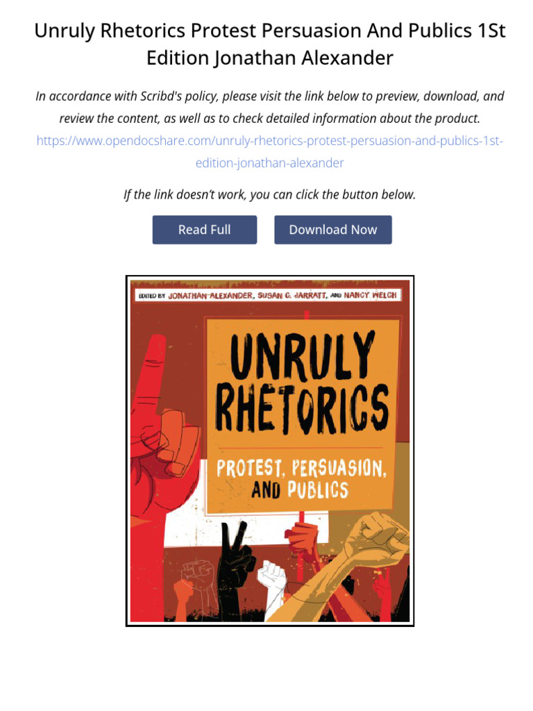 Unruly Rhetorics Protest Persuasion and Publics 1st Edition Jonathan ...