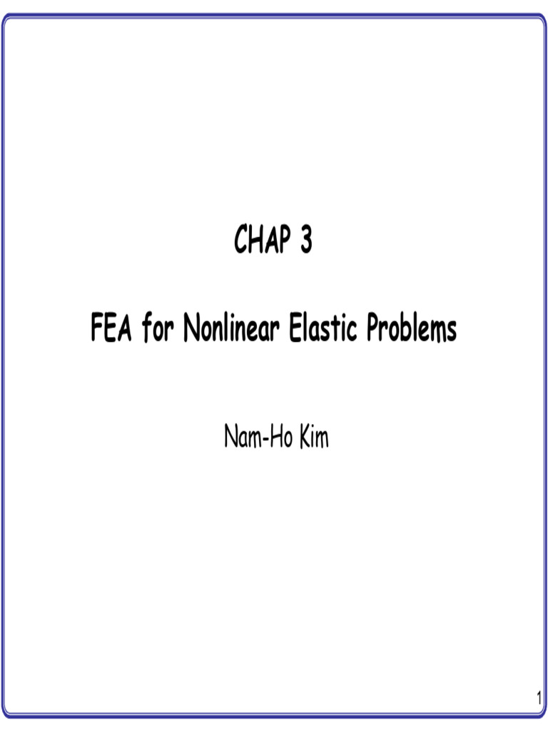Chap3 - FEA for Nonlinear Elastic Problems | PDF | Elasticity (Physics ...