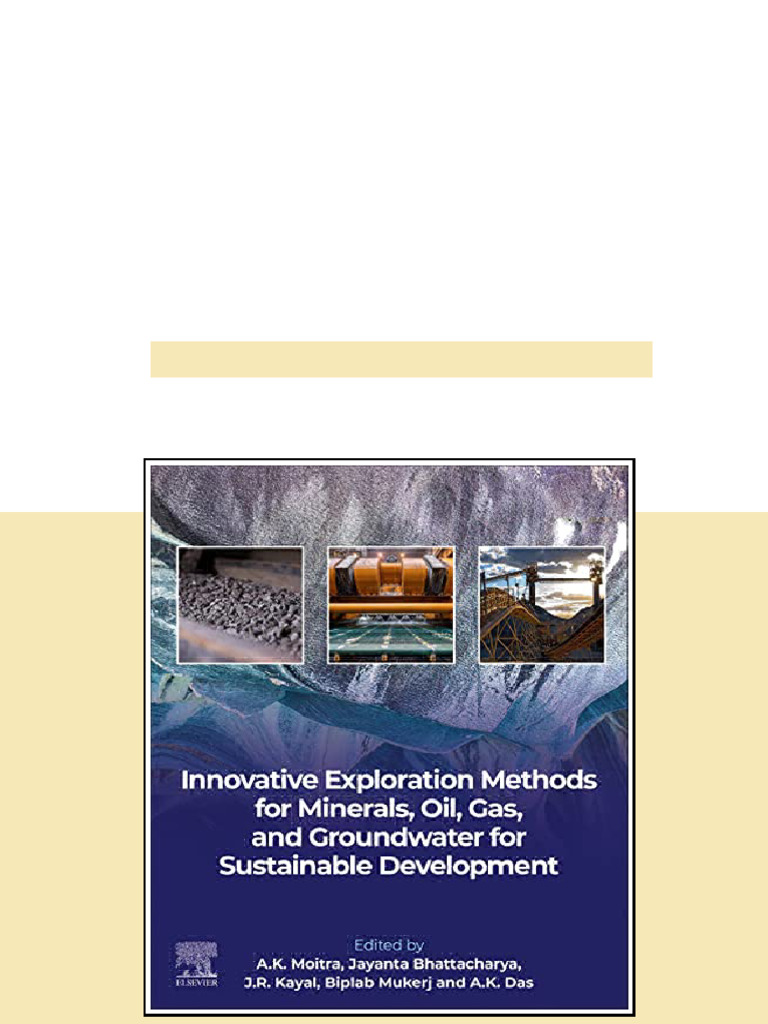 Innovative Exploration Methods for Minerals, Oil, Gas, and Groundwater ...