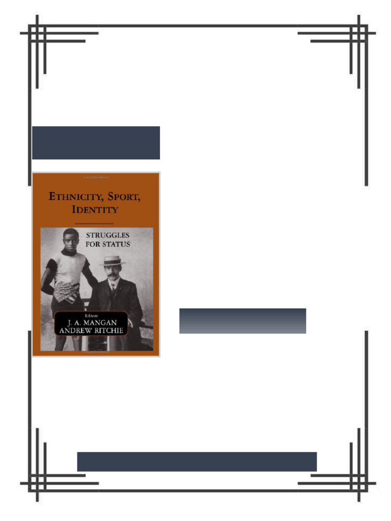 Ethnicity Sport Identity Struggles for Status Sport in the Global ...