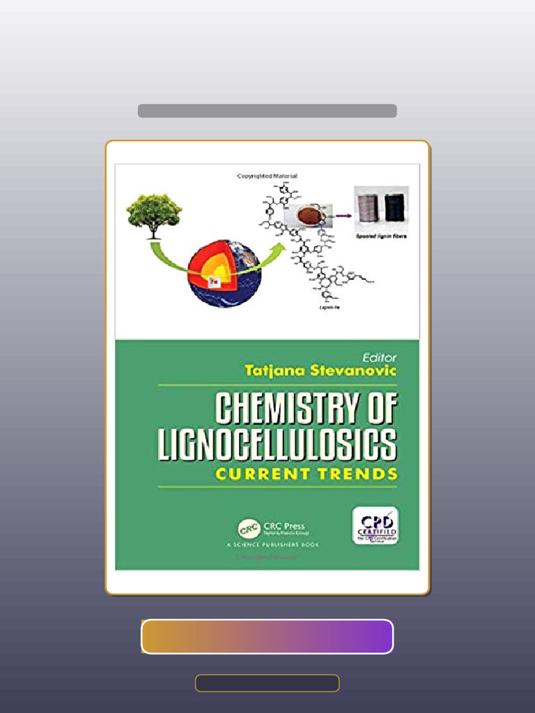 Chemistry of Lignocellulosics Current Trends by Tatjana Stevanovic ...