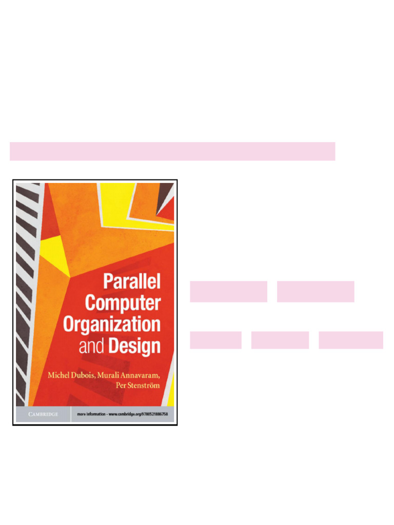 Parallel Computer Organization and Design Michel Dubois & Murali ...