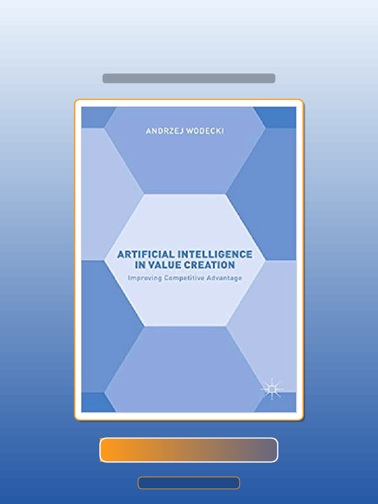 Artificial Intelligence in Value Creation Improving Competitive ...