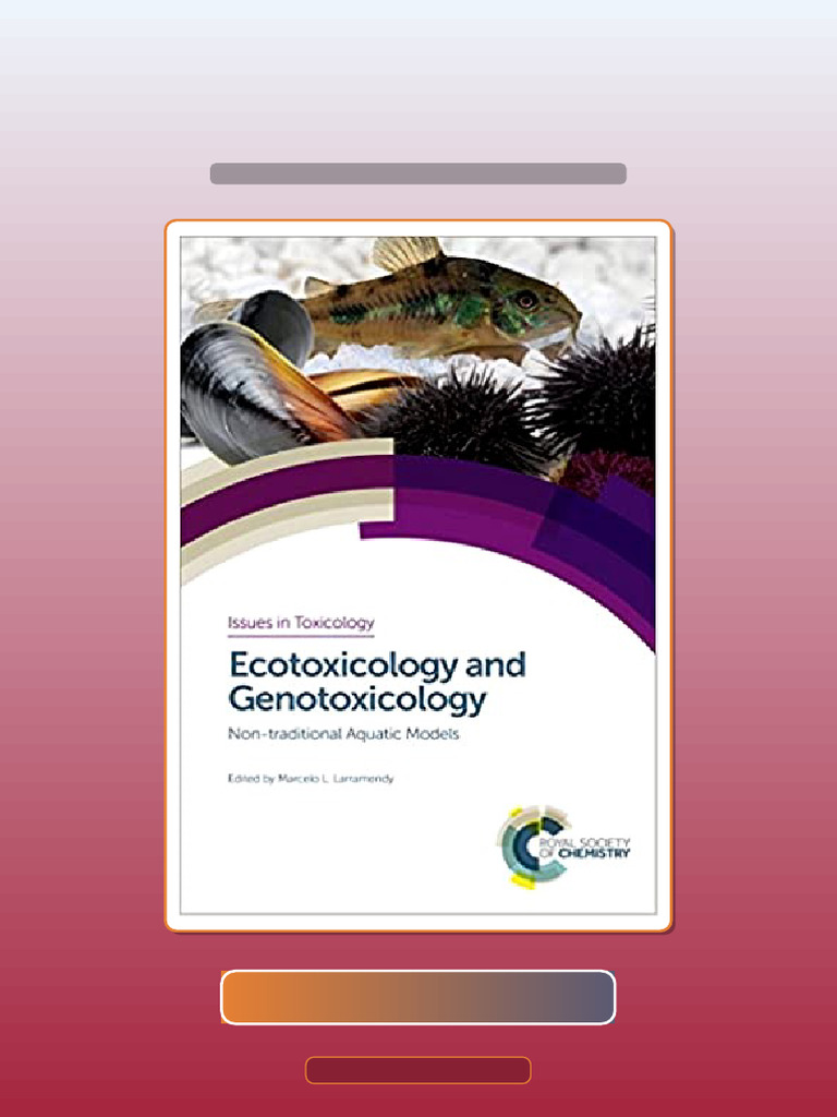 PDFEcotoxicology and Genotoxicology Non Traditional Aquatic Models by ...