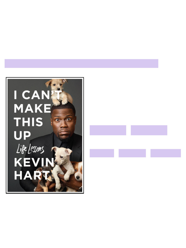 I Can't Make This Up Kevin Hart & Neil Strauss full | PDF