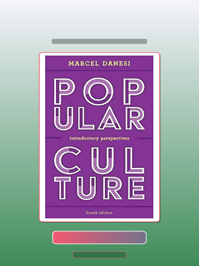 Popular Culture Introductory Perspectives Fourth Edition by Marcel Danesi 242984 | PDF ...