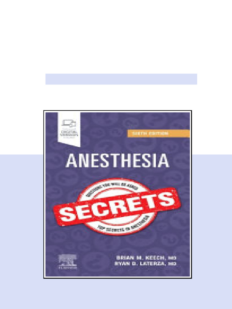 Anesthesia Secrets, 6th Edition Brian M. Keech - eBook PDF sample | PDF ...