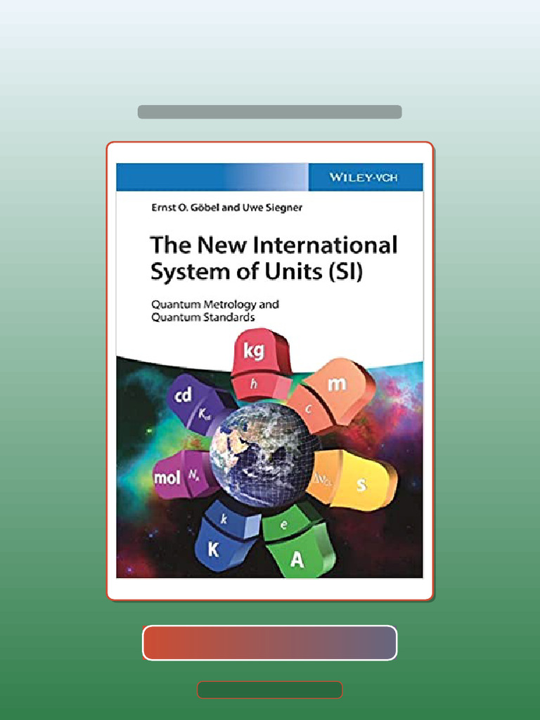 The New International System of Units SI Quantum Metrology and Quantum ...
