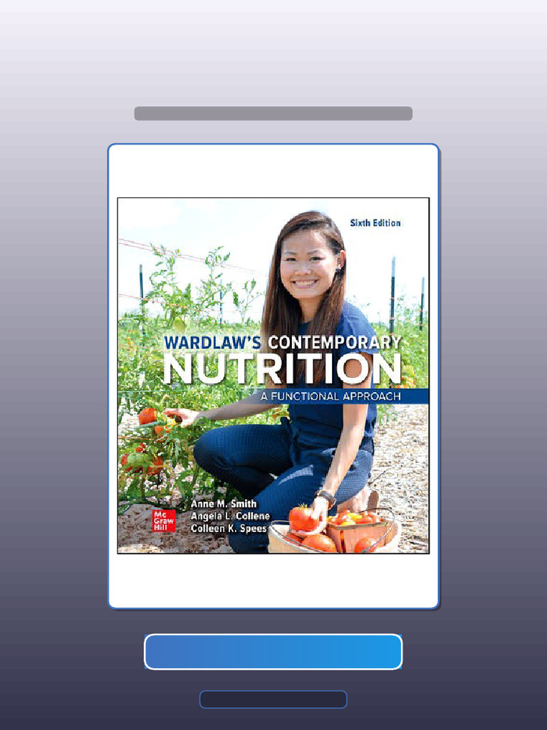 Wardlaw s Contemporary Nutrition a Functional Approach 6th Edition by ...