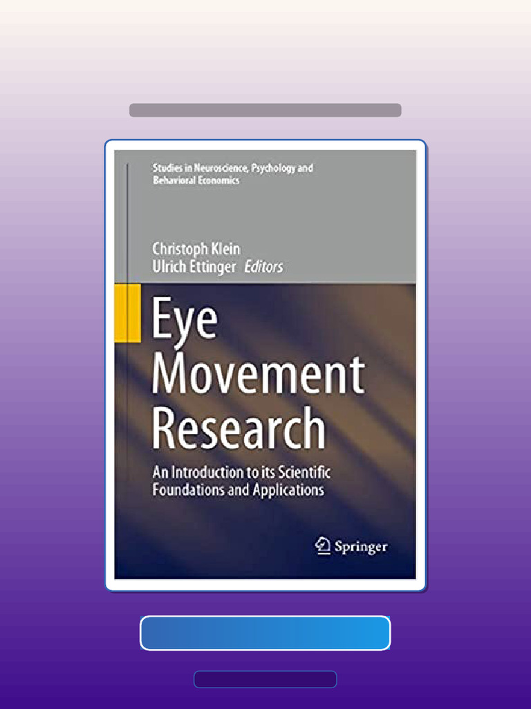 Eye Movement Research an Introduction to Its Scientific Foundations and ...