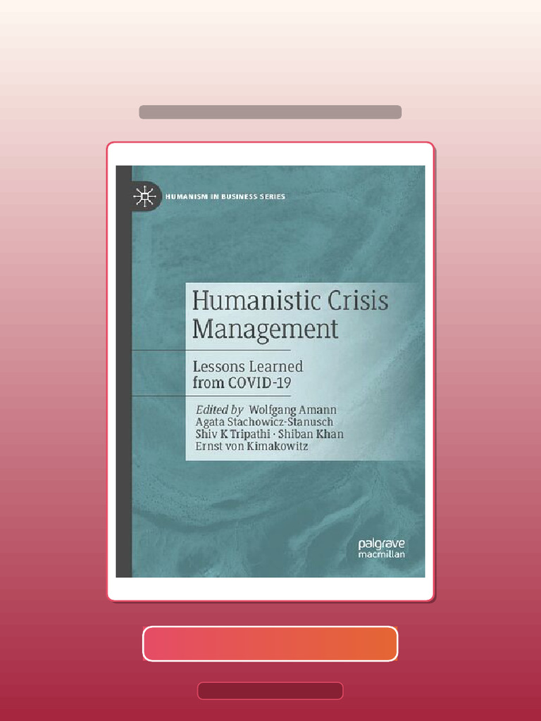 Humanistic Crisis Management Lessons Learned From COVID 19 Wolfgang ...