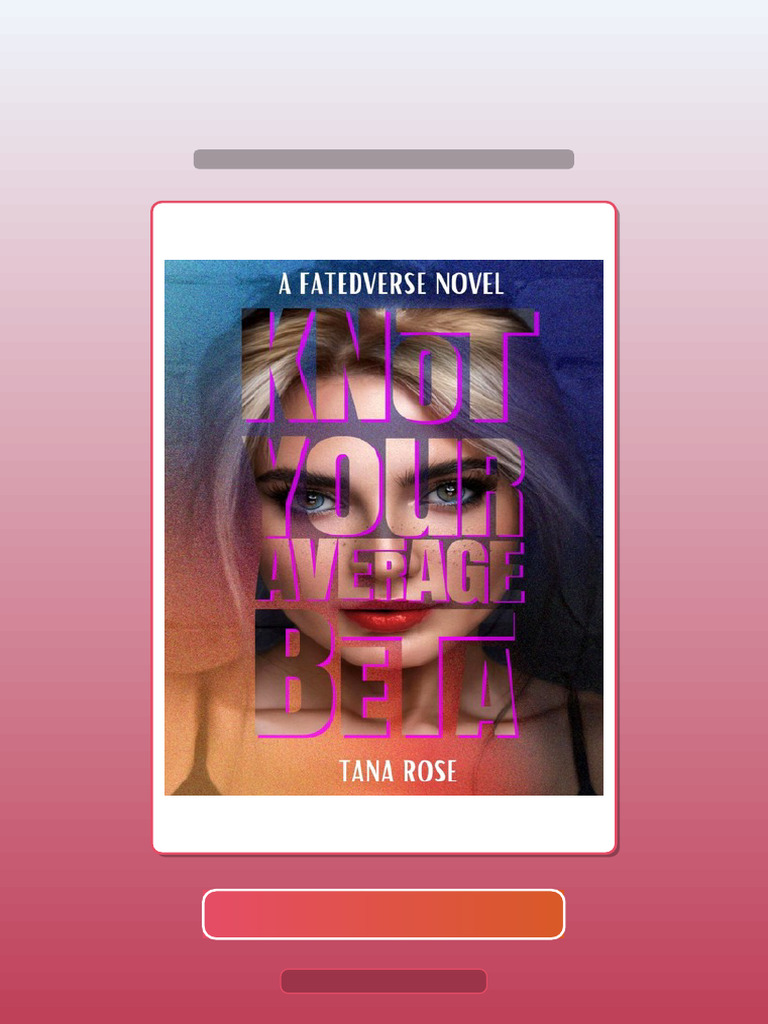 Knot Your Average Beta FatedVerse Book 2 1st Edition Tana Rose 242593 ...