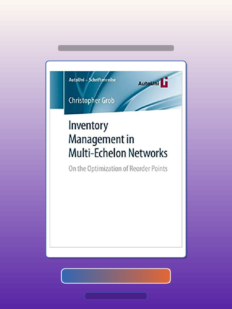 Test Bank for Inventory Management in MultiEchelon Networks by ...
