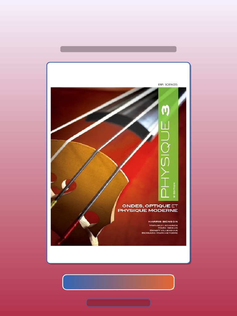 Physique 3 Ondes Opt 5e Benson 5th Edition Harris Benson 243284 | PDF | Multiple Choice | Science