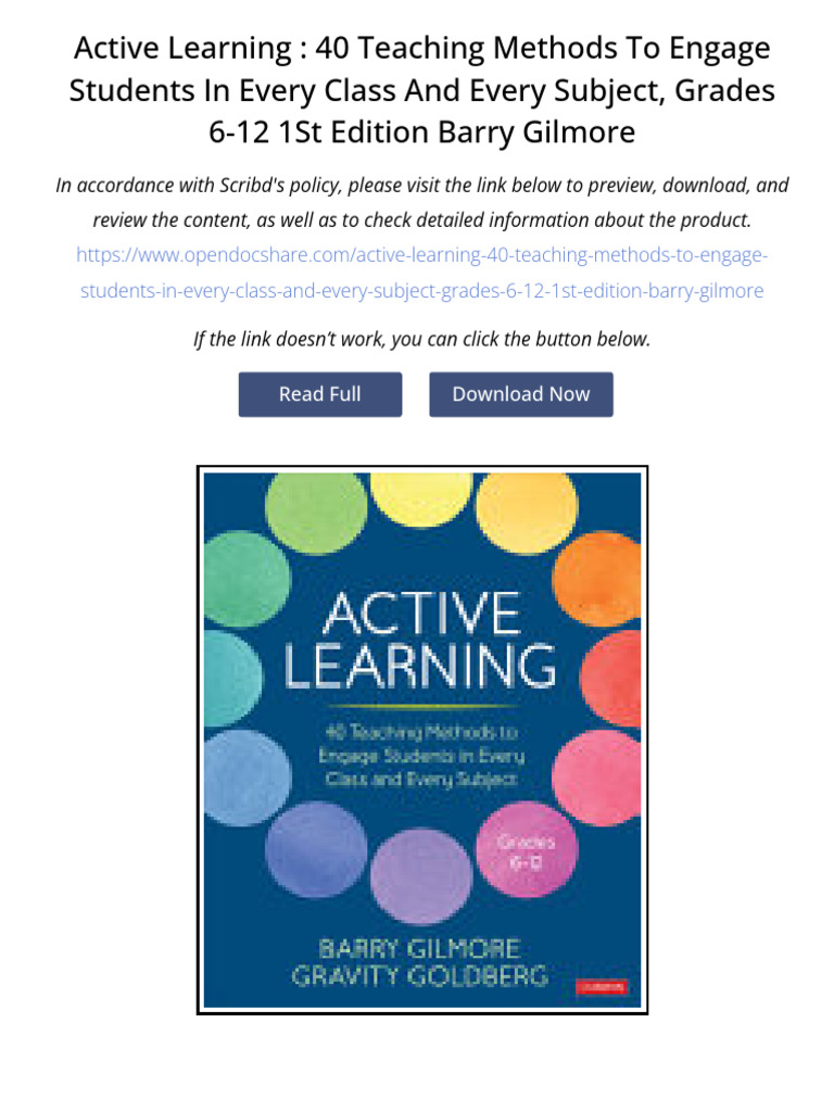 Active Learning : 40 Teaching Methods to Engage Students in Every Class and Every Subject ...