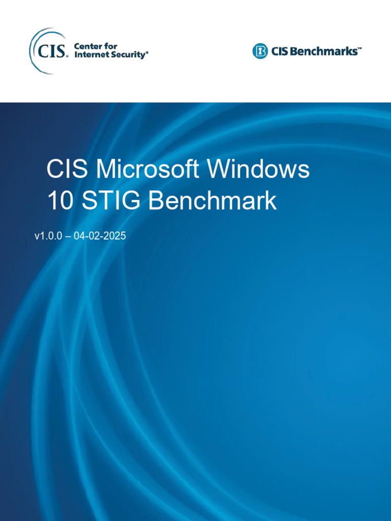 CIS Microsoft Windows 10 STIG Benchmark v1.0.0 | PDF | Software | Computing