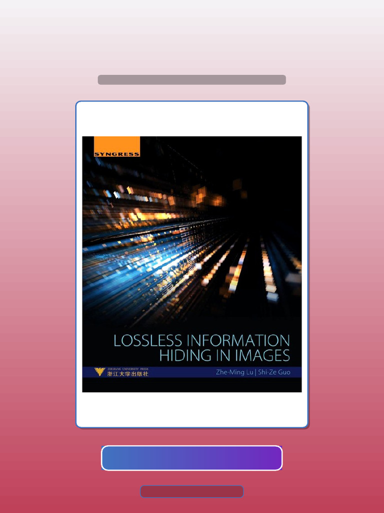 Lossless Information Hiding in Images 1st Edition 241118 | PDF | Data ...