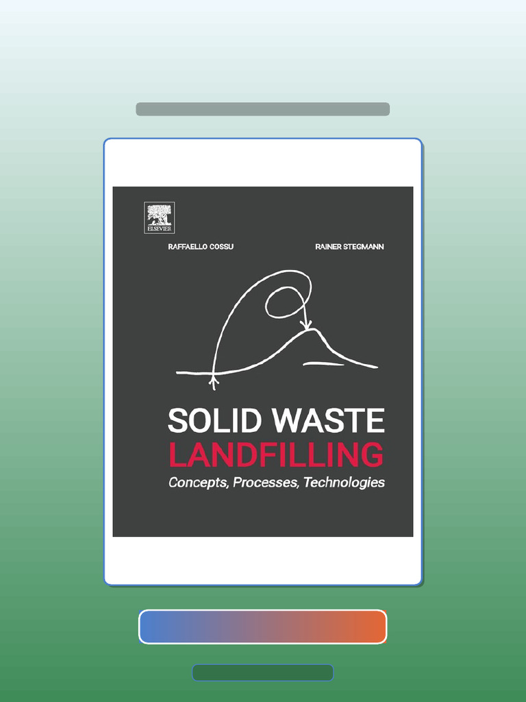 Solid Waste Landfilling Concepts Processes Technology 1st Edition ...
