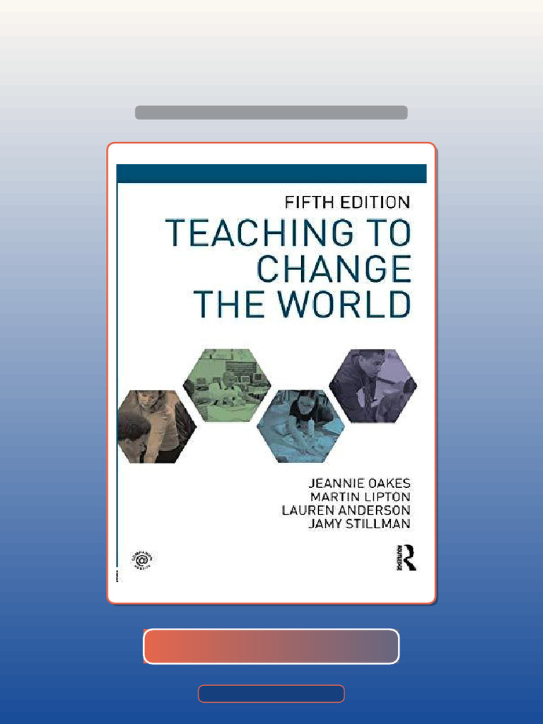 Teaching to Change the World 5th Edition 240635 | PDF | Teachers
