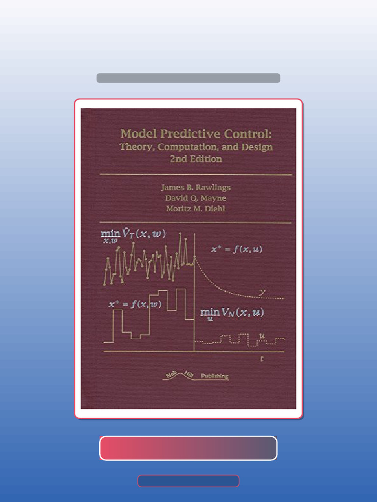 Test Bank for Model Predictive Control Theory Computation and Design ...