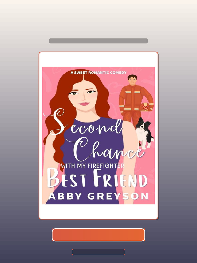 Test Bank for Second Chance With My Firefighter Best Friend a Small ...