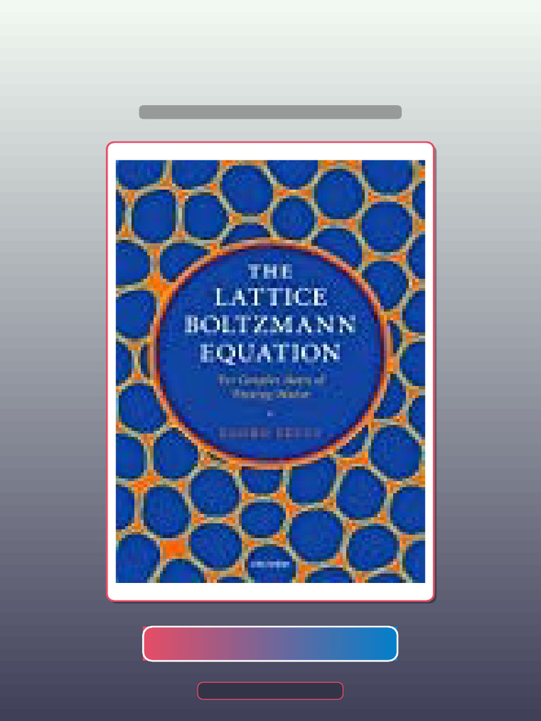 Test Bank for the Lattice Boltzmann Equation for Complex States of ...