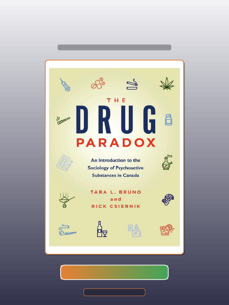 Test Bank for Drug Paradox an Introduction to the Sociology of ...