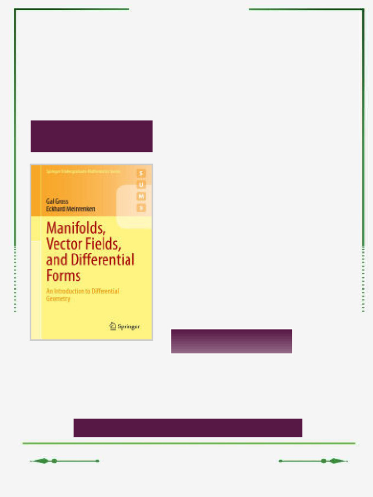 Manifolds Vector Fields and Differential Forms An Introduction to Differential Geometry 1st ...
