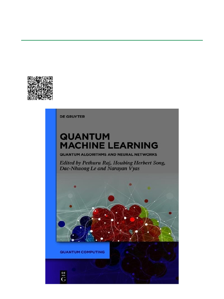 Quantum Machine Learning Quantum Algorithms and Neural Networks, 1st Edition ISBN 9783111342092 ...