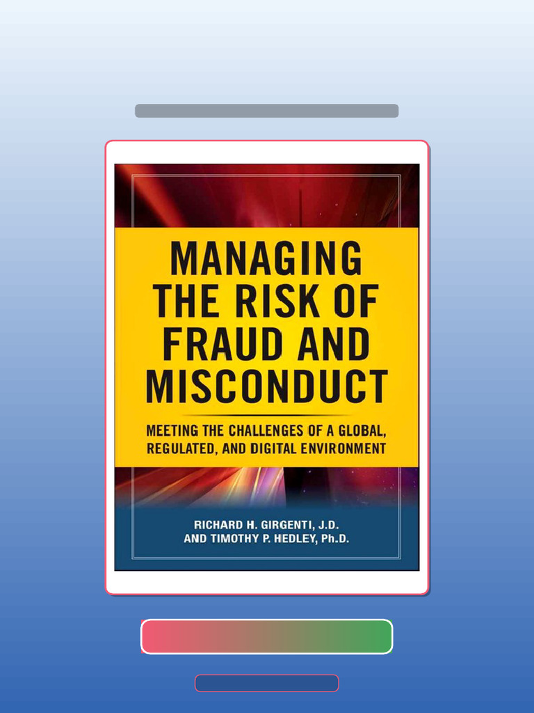 Test Bank for Managing the Risk of Fraud and Misconduct by Richard H ...