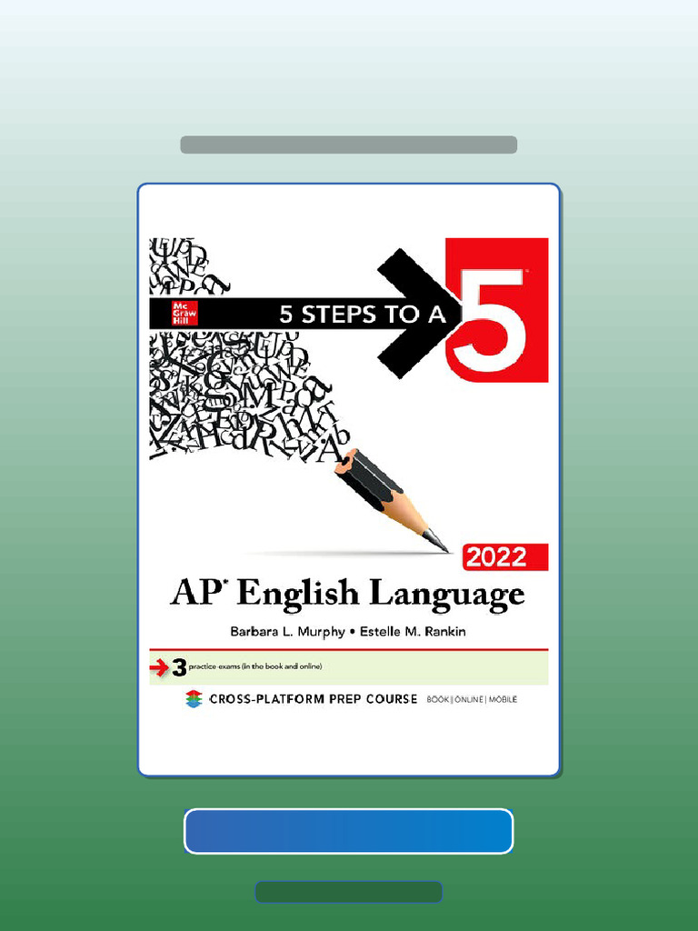 Test Bank for 5 Steps to a 5 AP English Language 2022 Barbara L Murphy ...
