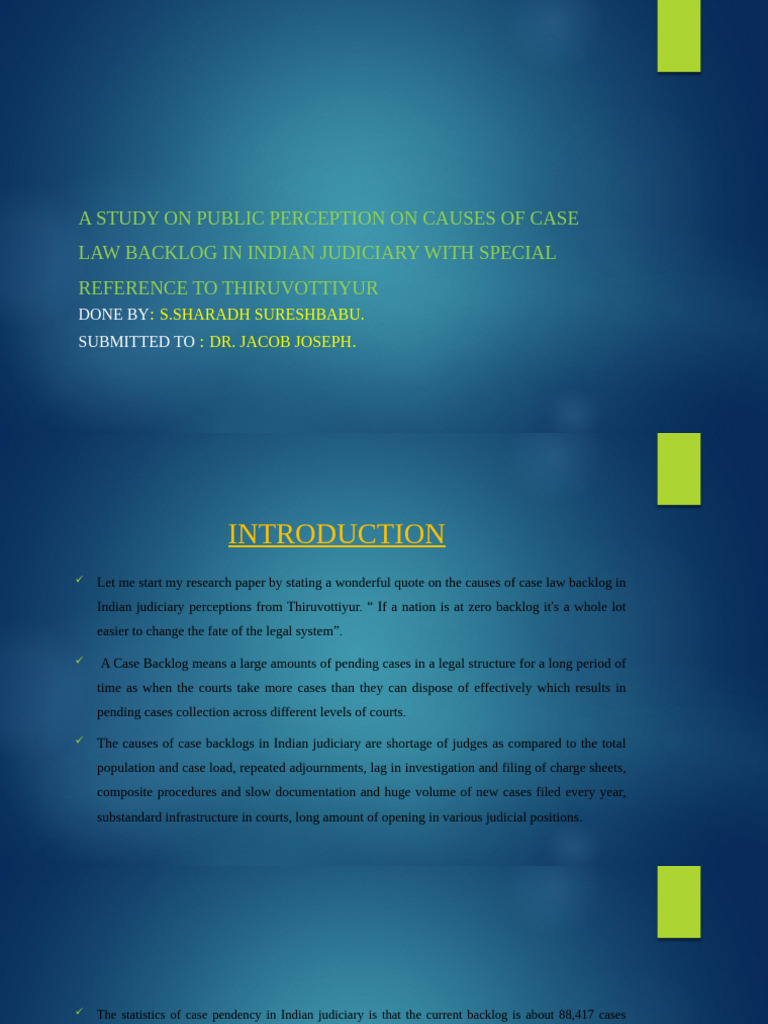 A Study on Public Perception on Causes of Case Law Backlog in Indian Judiciary With Special ...