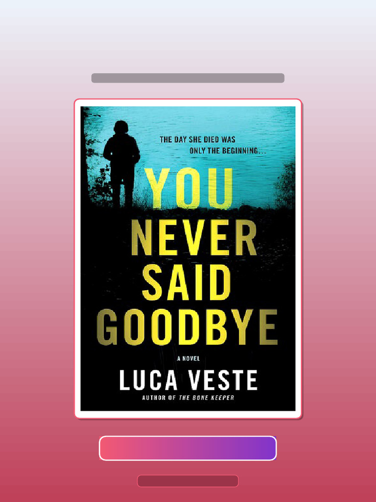 Test Bank for You Never Said Goodbye 1st Edition | PDF | Educational ...
