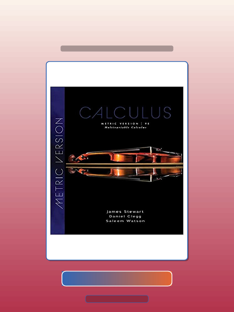Test Bank for Multivariable Calculus Metric Edition Edition 9th by ...