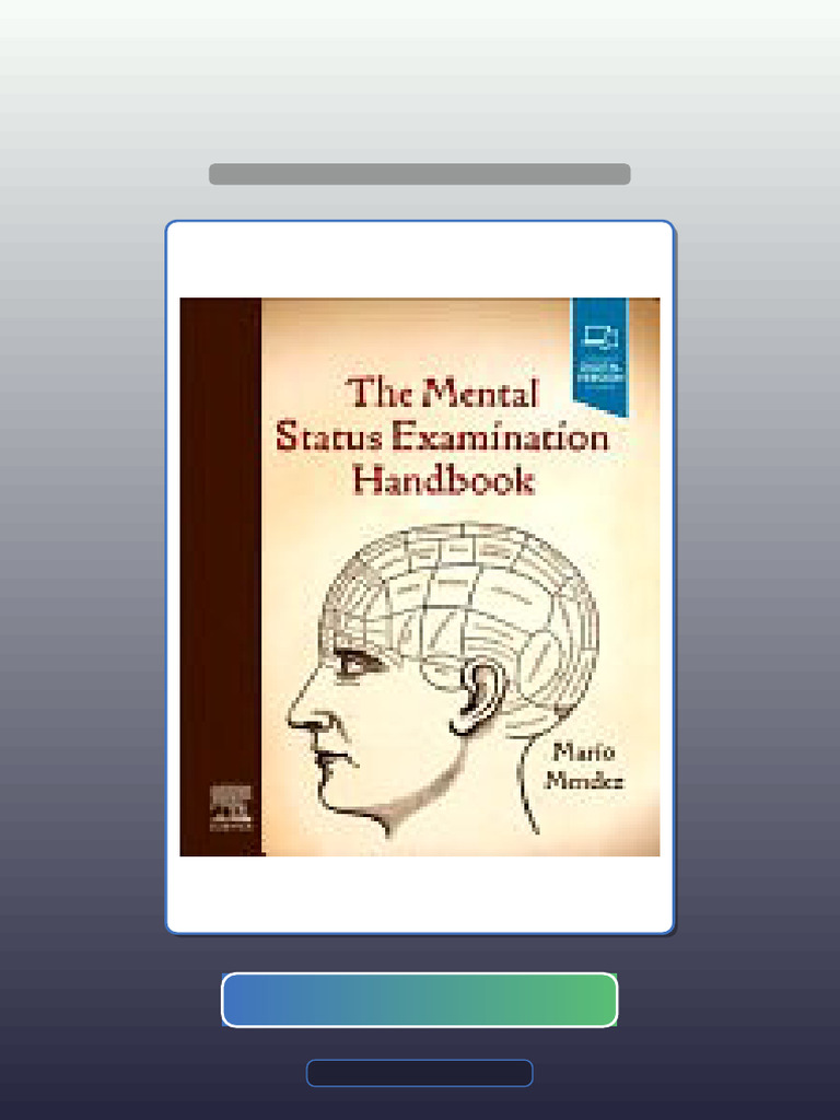Test Bank for the Mental Status Examination Handbook 1st Edition Mario ...