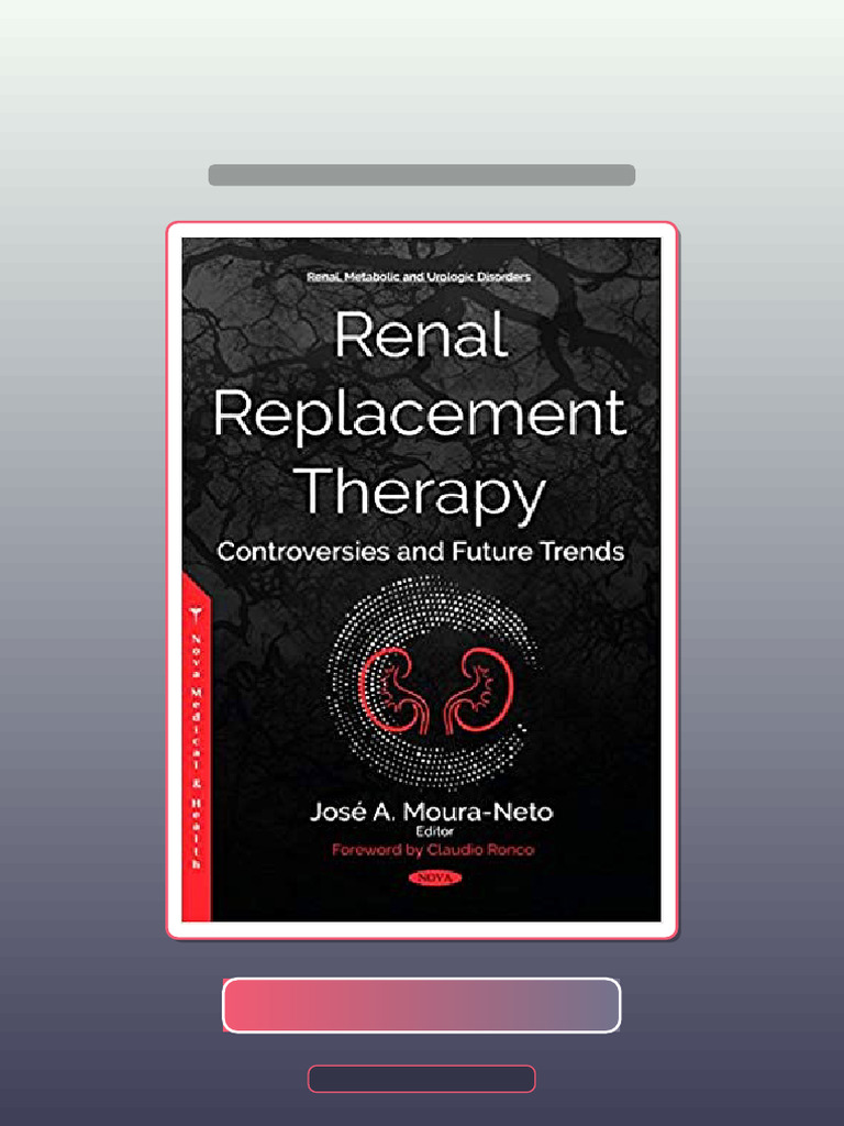 Test Bank for Renal Replacement Therapy Controversies and Future Trends ...