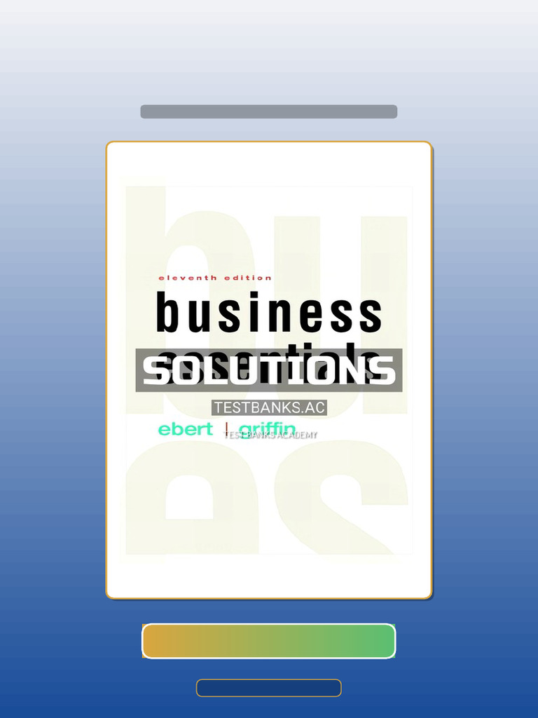 Test Bank for Business Essentials 11th Edition by Ebert | PDF ...