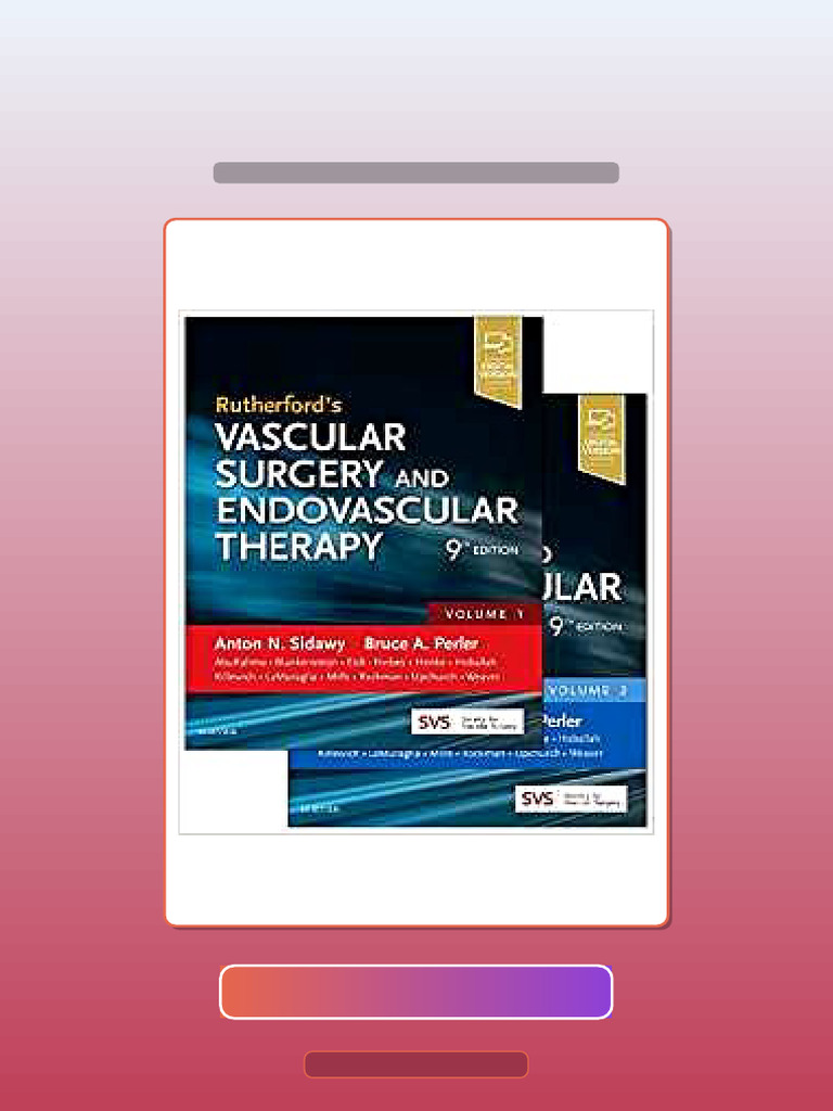 Test Bank for Rutherford s Vascular Surgery and Endovascular Therapy ...