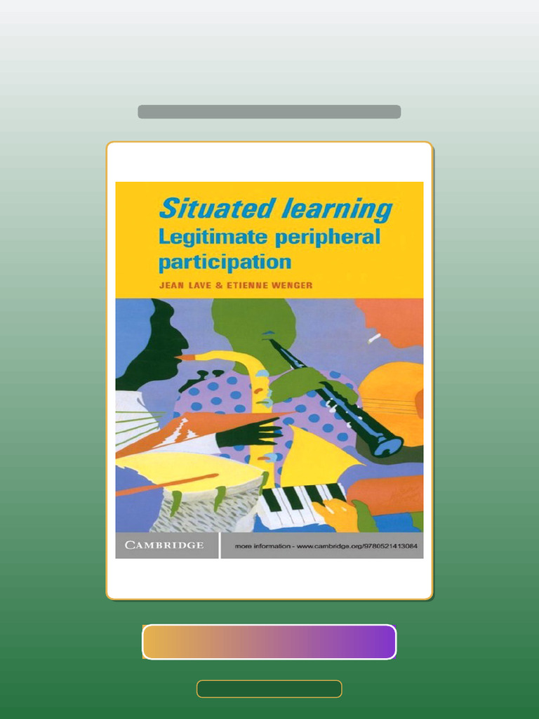 Test Bank for Situated Learning Legitimate Peripheral Participation by ...