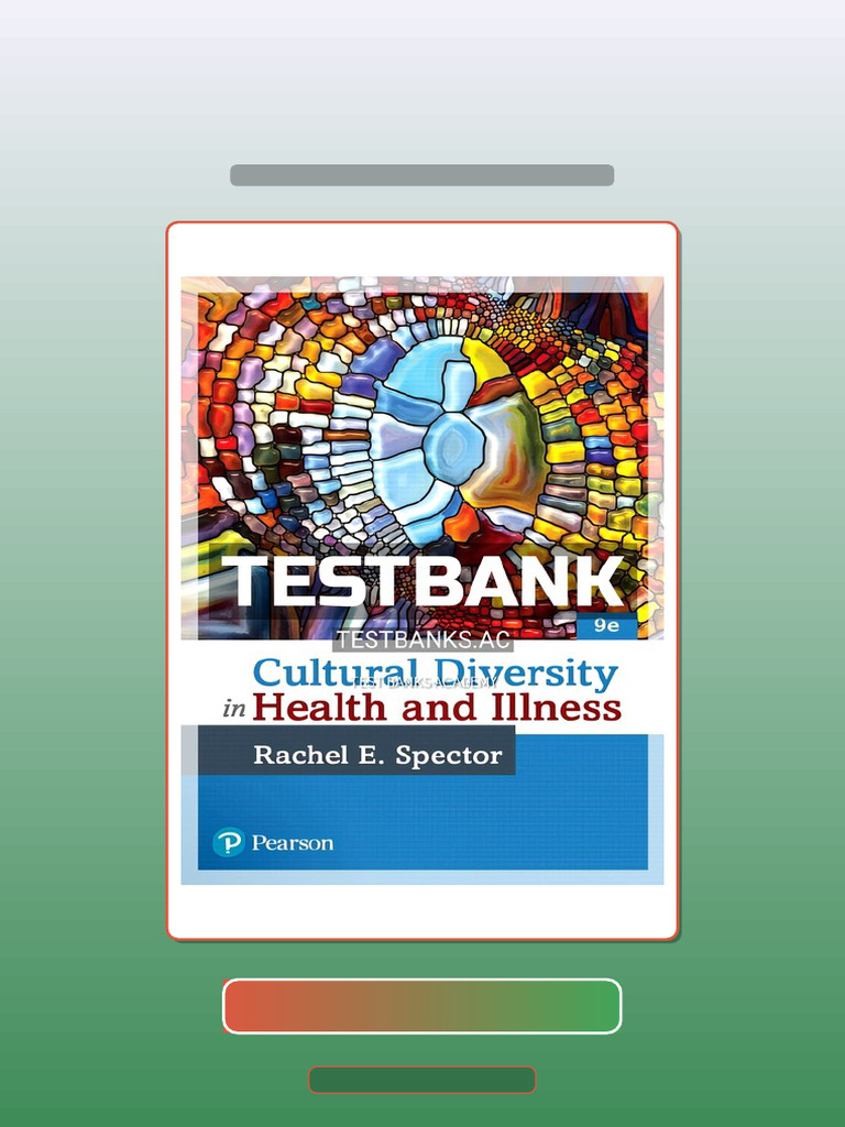 Test Bank for Cultural Diversity in Health and Illness 9th Edition by ...