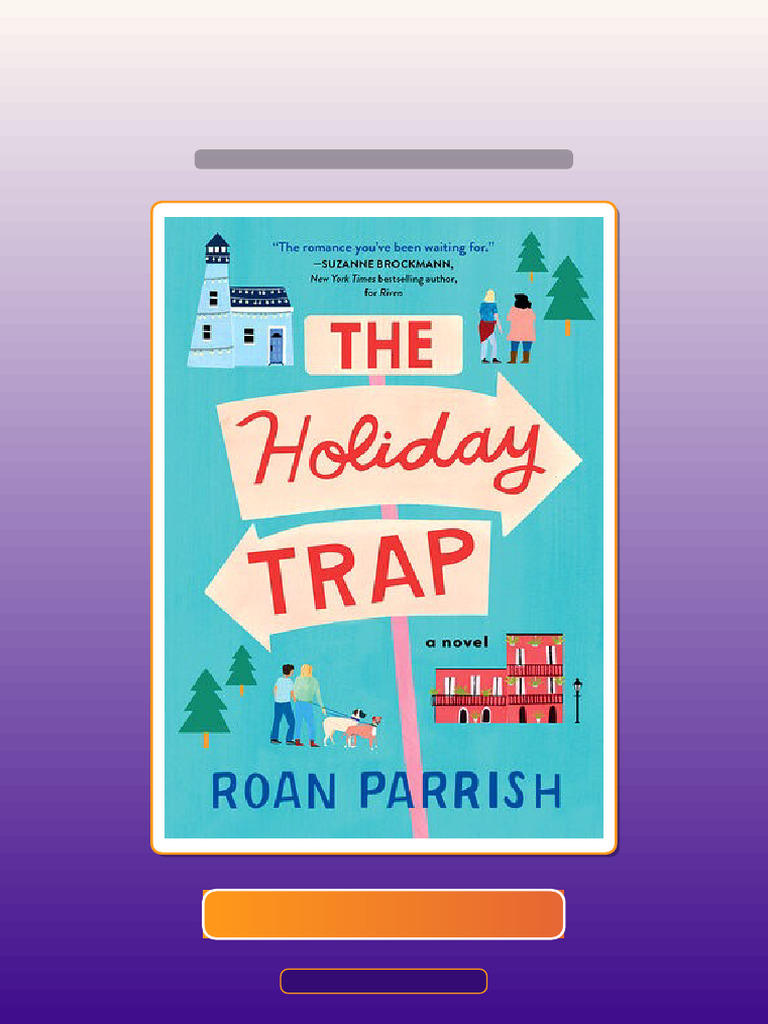 Test Bank for the Holiday Trap Roan Parrish | PDF | Science | Learning