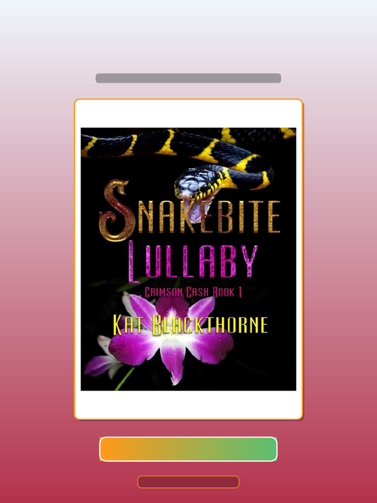 Test Bank for Snakebite Lullaby Crimson Cash Book 1 Kat Blackthorne ...