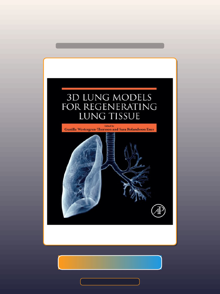 Test Bank for 3D Lung Models for Regenerating Lung Tissue Gunilla ...